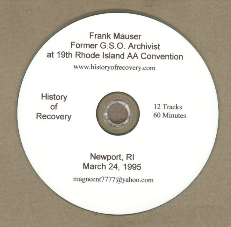 Frank Mauser Alcoholics Anonymous GSO Archivist 1995 Talk at Rhode ...
